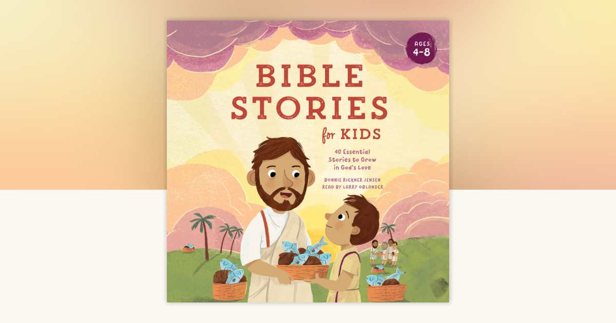 Bible Stories for Kids by Bonnie Rickner Jensen: 9798886087079 ...