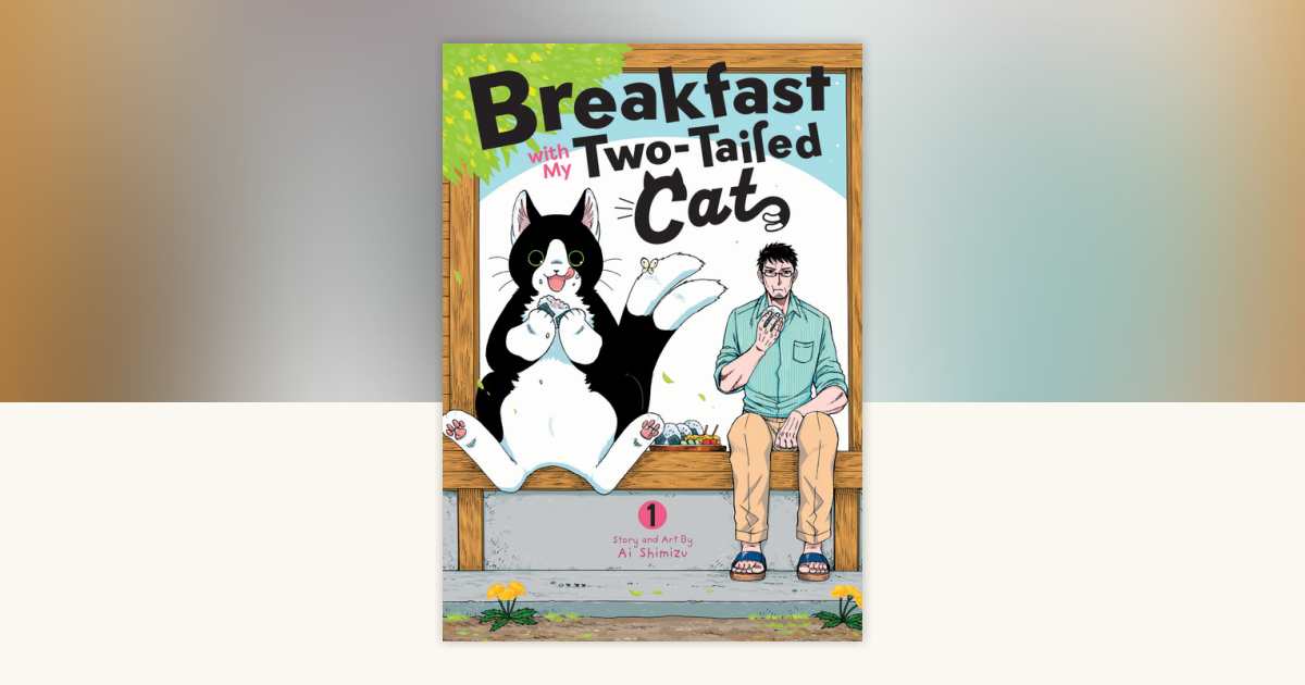 Breakfast with My Two-Tailed Cat Vol. 1 by Ai Shimizu: 9798888432549 ...