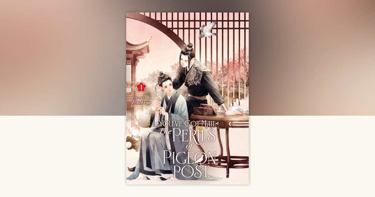 You've Got Mail: The Perils of Pigeon Post - Fei Ge Jiao You Xu Jin ...