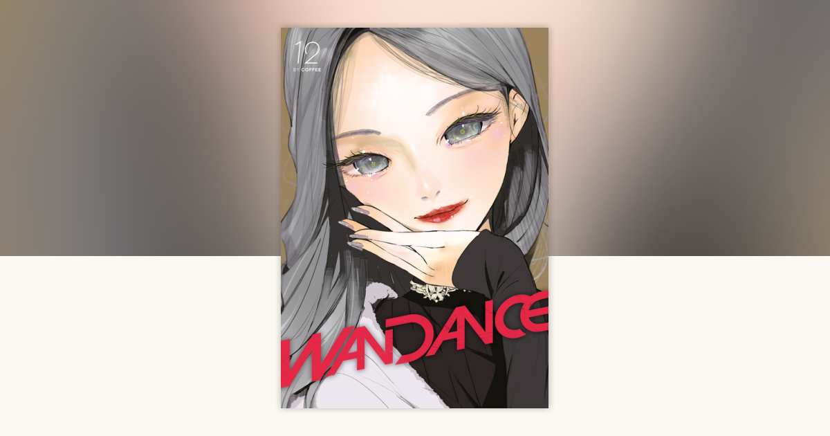 Wandance 12 by Coffee: 9798888773970 | PenguinRandomHouse.com: Books