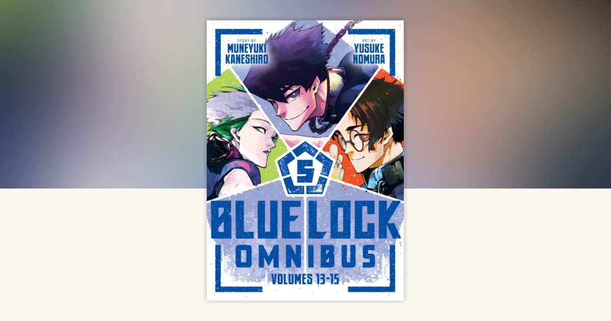 Blue Lock Omnibus 5 (Vol. 13-15) by Muneyuki Kaneshiro: 9798888778258 ...