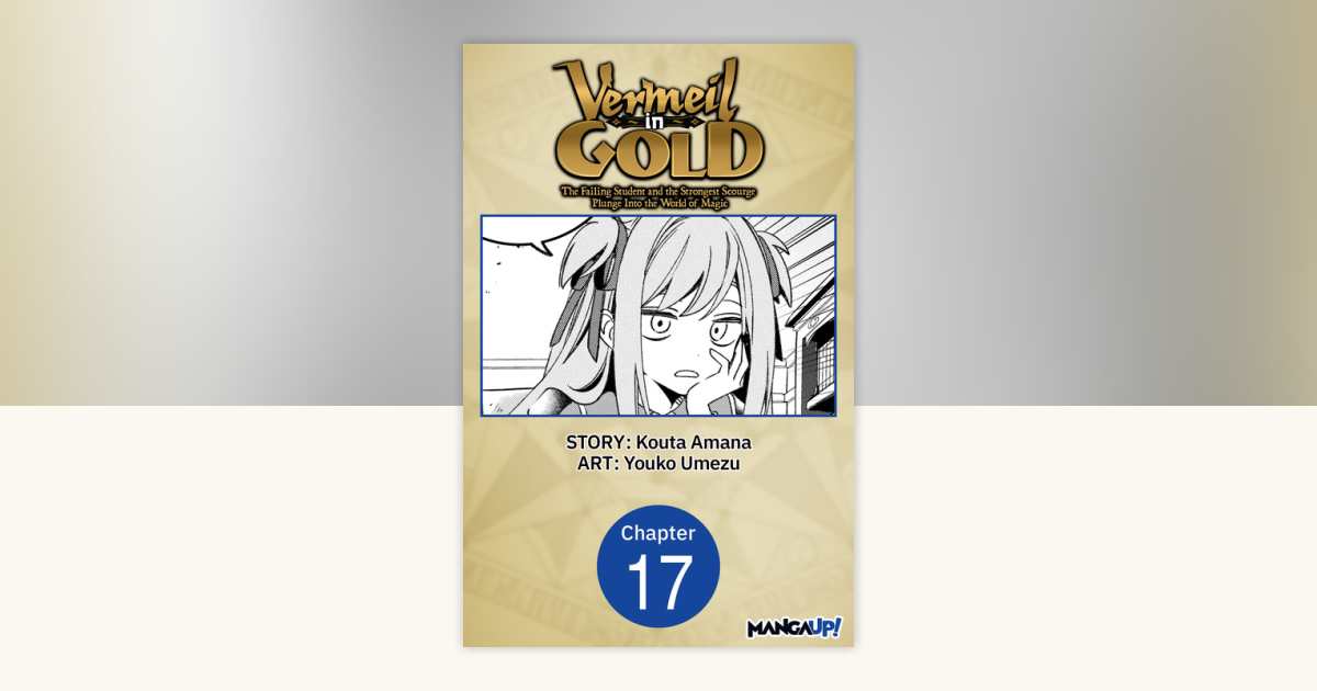 Vermeil in Gold: The Failing Student and the Strongest Scourge Plunge ...