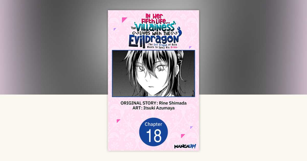 In Her Fifth Life, the Villainess Lives With the Evil Dragon -The Evil Dragon of Ruin Wants to ...