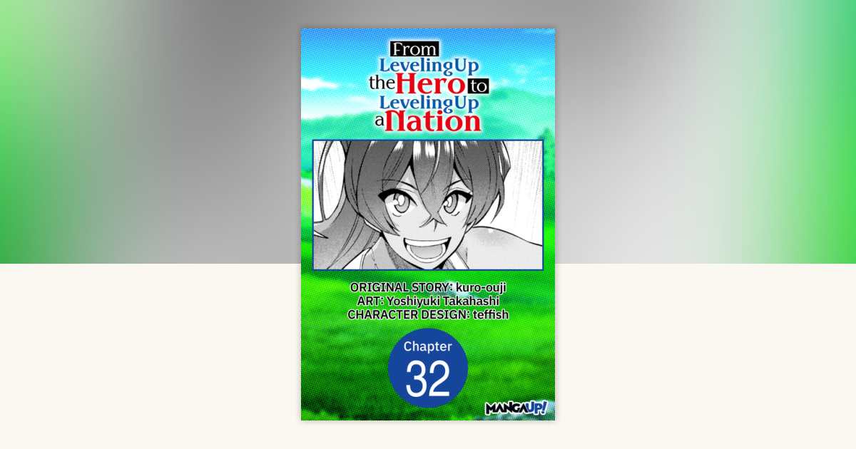 From Leveling Up the Hero to Leveling Up a Nation #032 by kuro-ouji ...