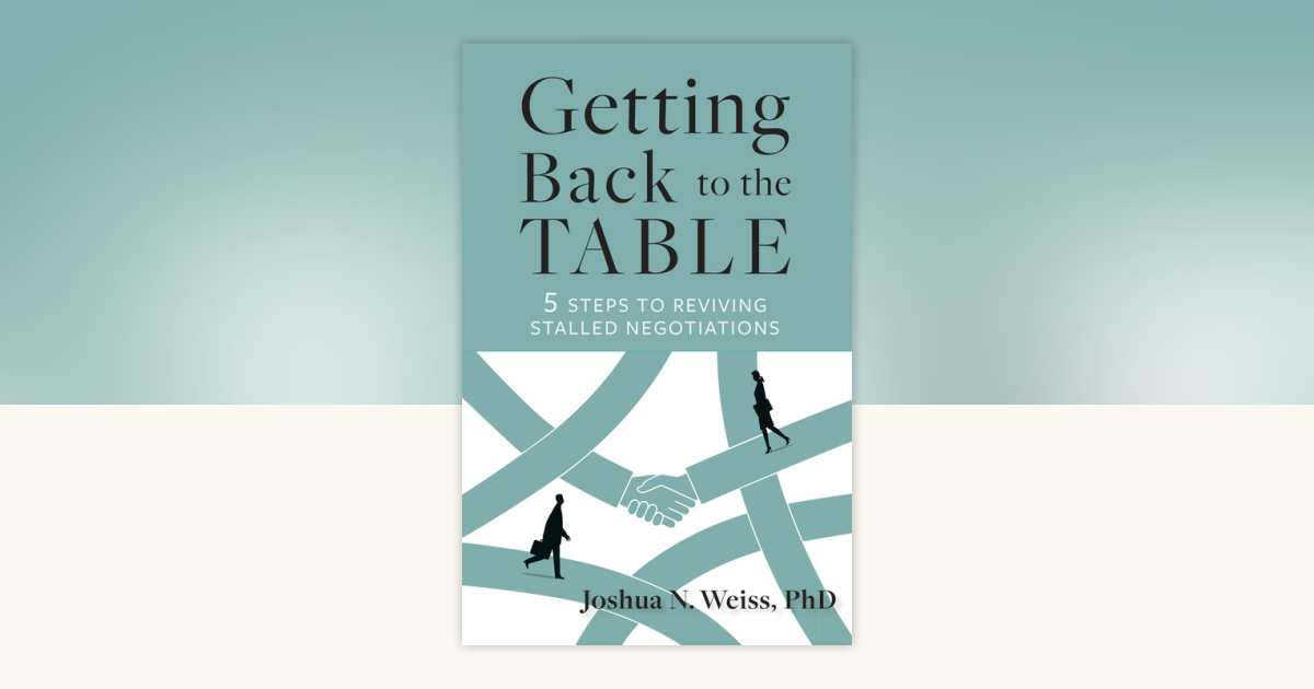 Getting Back to the Table by Joshua N. Weiss: 9798890570468 ...