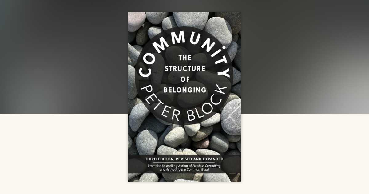 Community, Third Edition by Peter Block: 9798890571915 ...