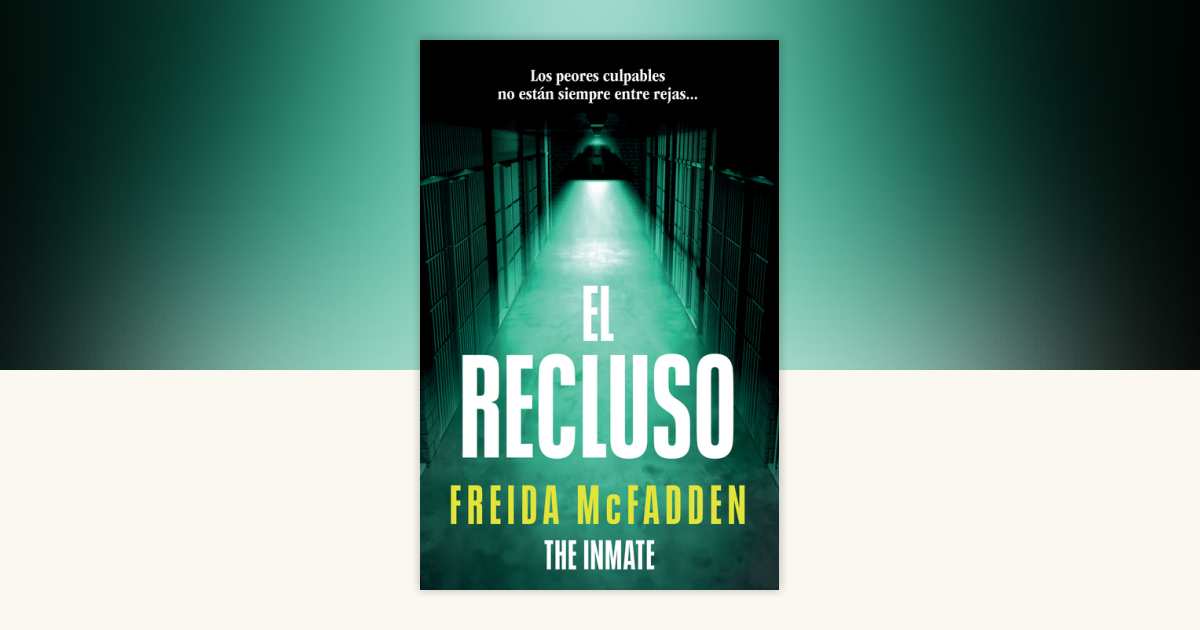 El recluso / The inmate by Freida McFadden: 9798890983480 ...