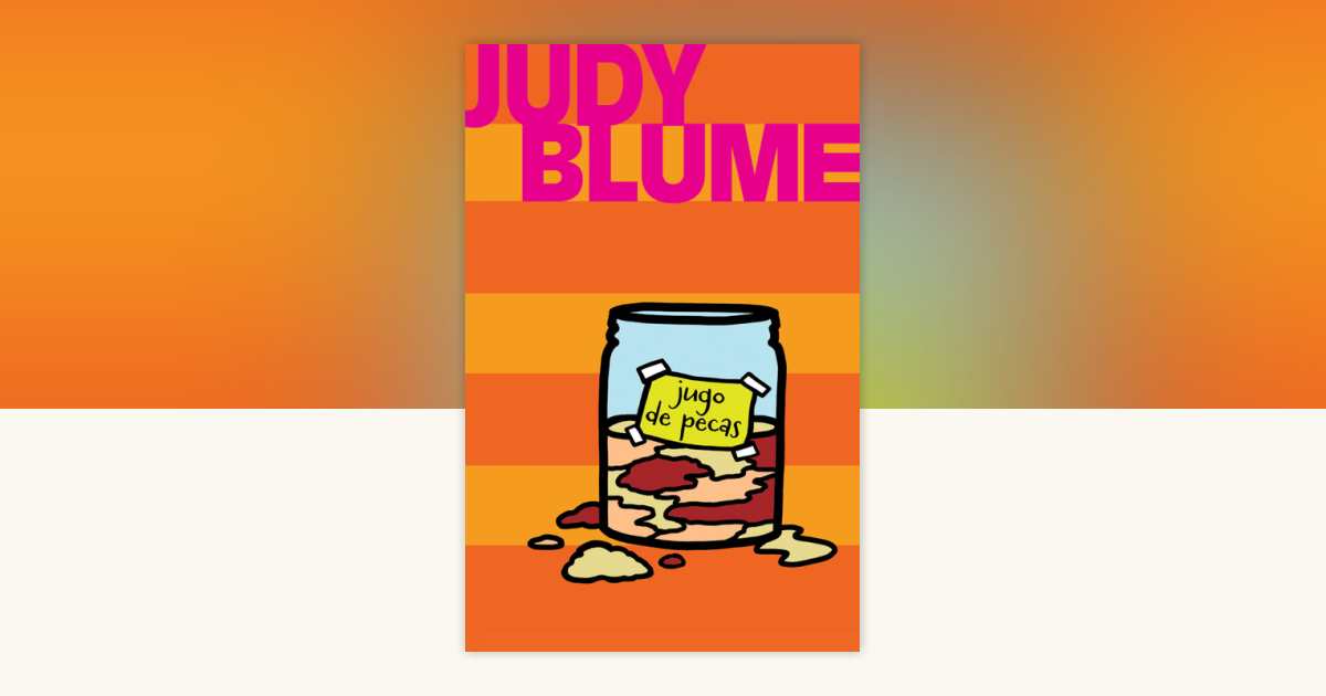 Jugo de pecas / Freckle Juice by Judy Blume: 9798890984067 ...