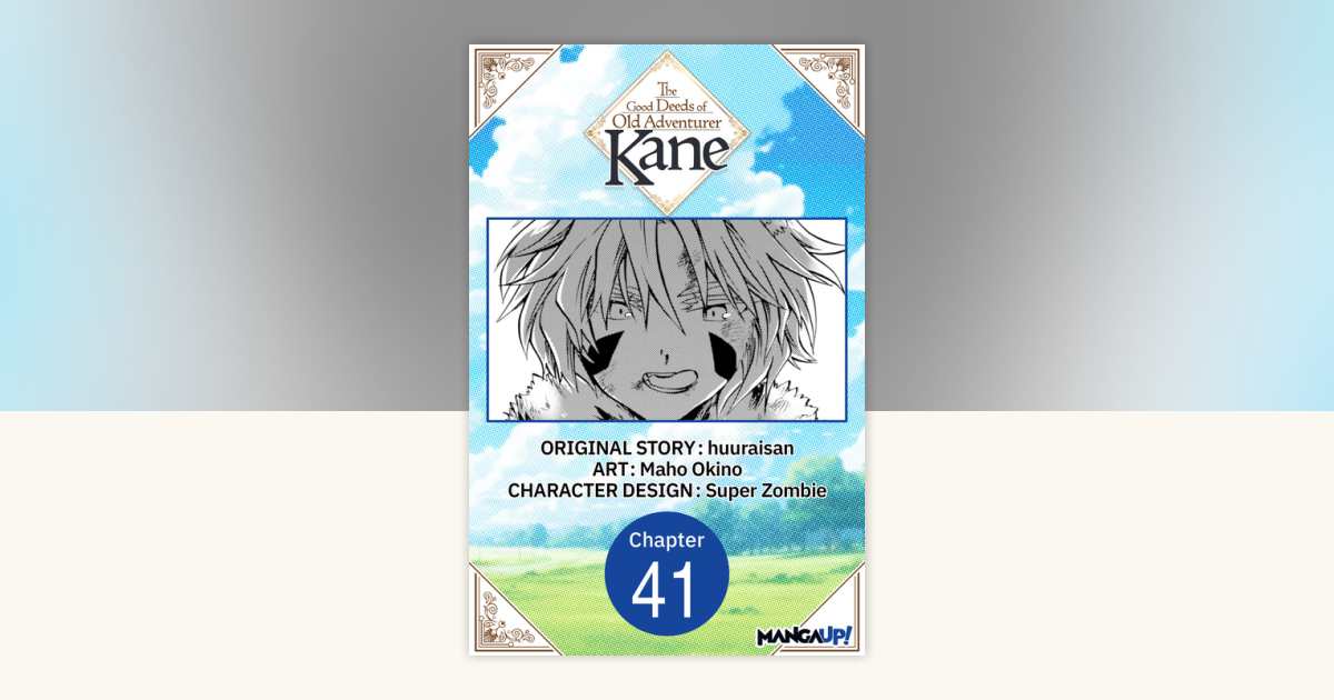 The Good Deeds of Old Adventurer Kane #041 by huuraisan, Maho Okino ...