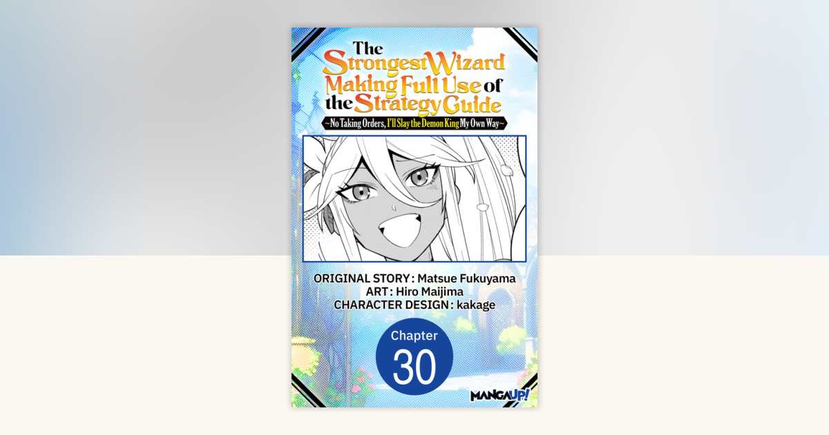 The Strongest Wizard Making Full Use of the Strategy Guide -No Taking ...