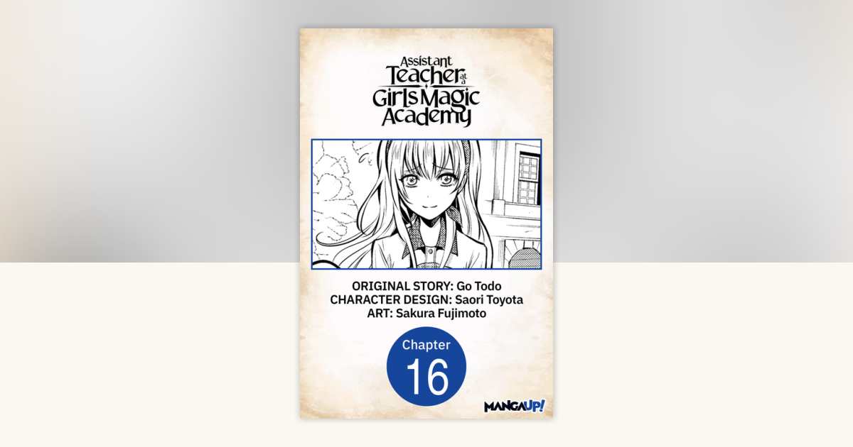 Assistant Teacher at a Girls Magic Academy #016 by Go Todo, Sakura ...