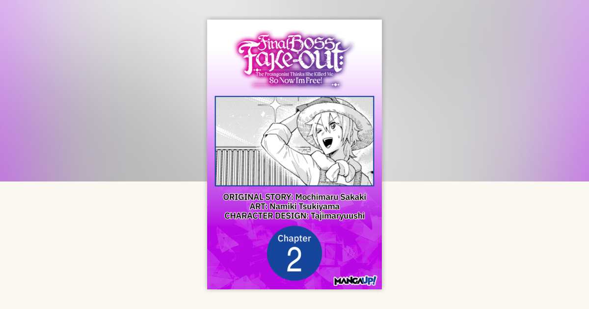 Final Boss Fake-out: The Protagonist Thinks She Killed Me So Now I'm ...