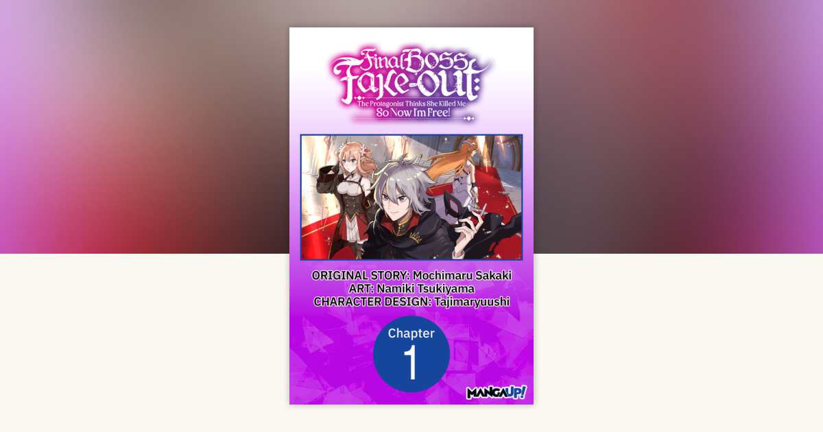 Final Boss Fake-out: The Protagonist Thinks She Killed Me So Now I'm ...