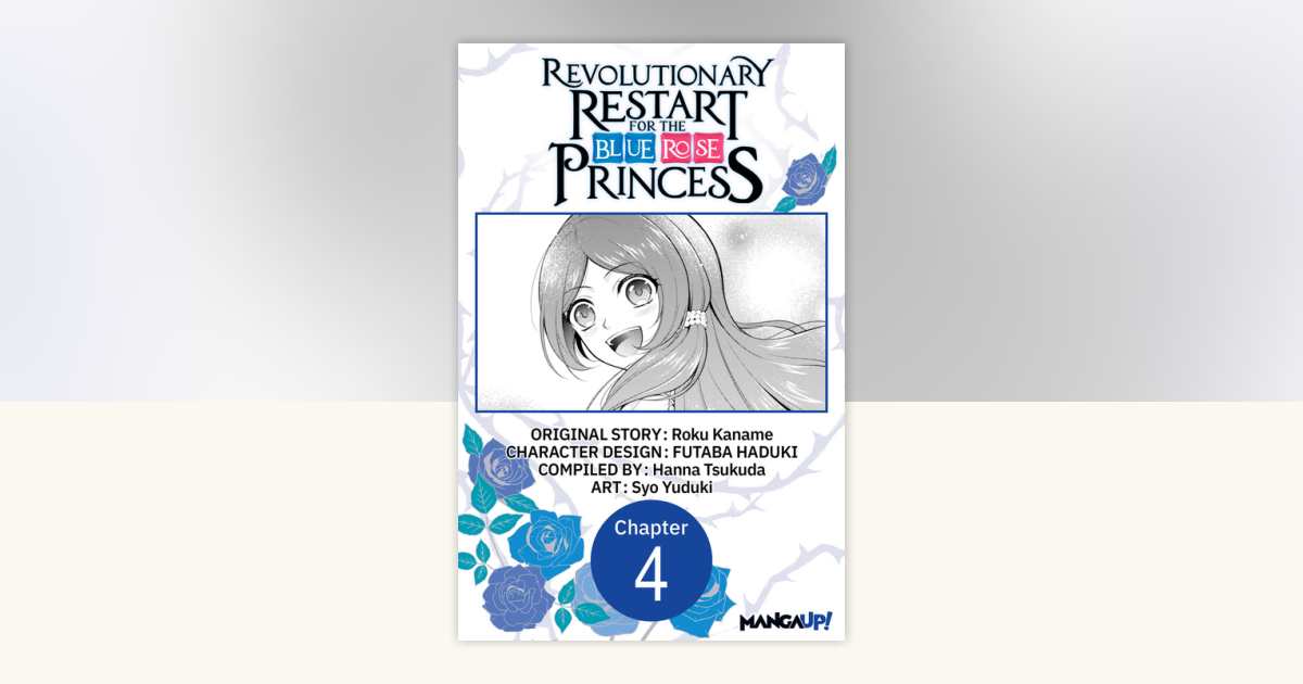 Revolutionary Restart for The Blue Rose Princess #004 by Roku Kaname ...