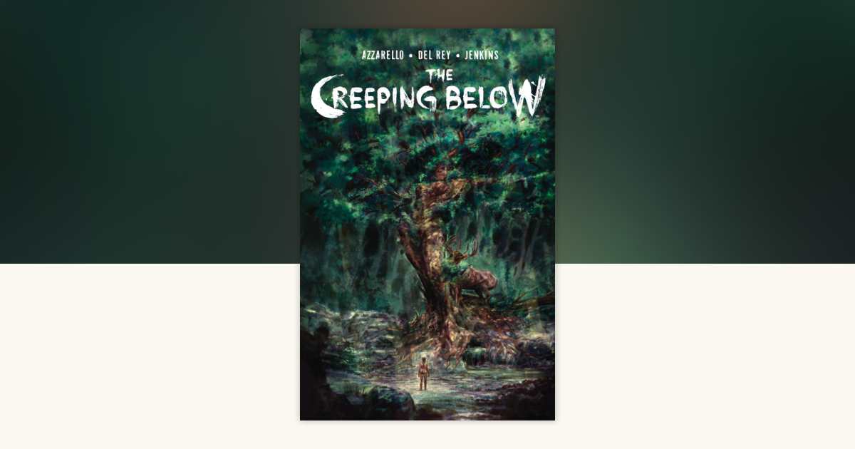 The Creeping Below by Brian Azzarello: 9798892153737 ...