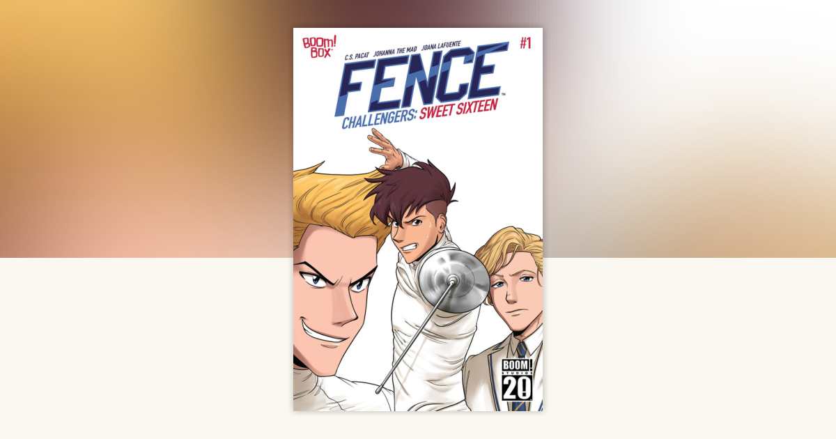 Fence Challengers: Sweet Sixteen #1 by C.S. Pacat: 9798892156219 ...