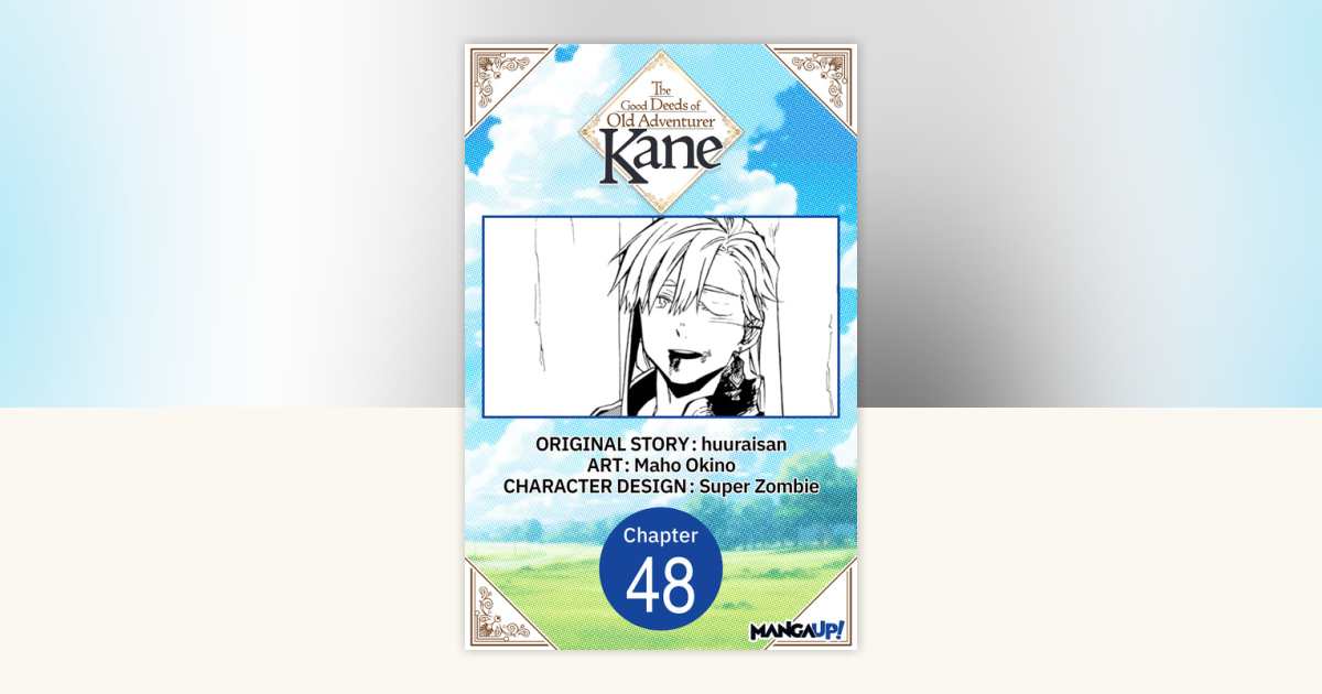 The Good Deeds of Old Adventurer Kane #048 by huuraisan, Maho Okino ...