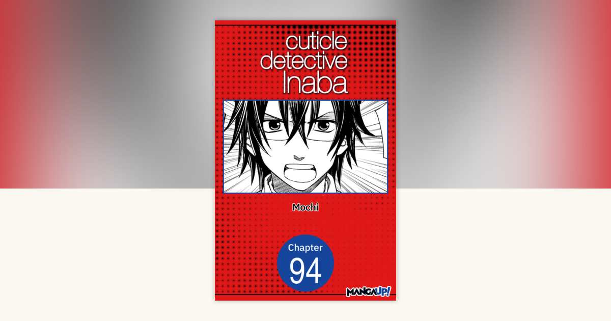 Cuticle Detective Inaba #094 by Mochi: 9798893696677 ...