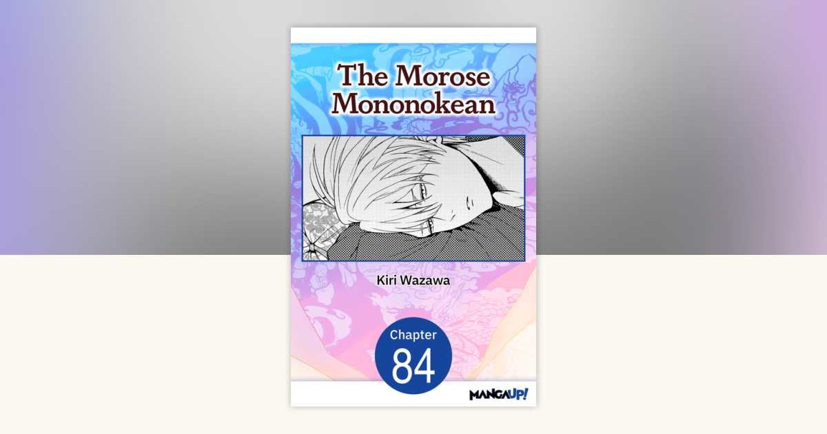 The Morose Mononokean #084 by Kiri Wazawa: 9798893700718 ...