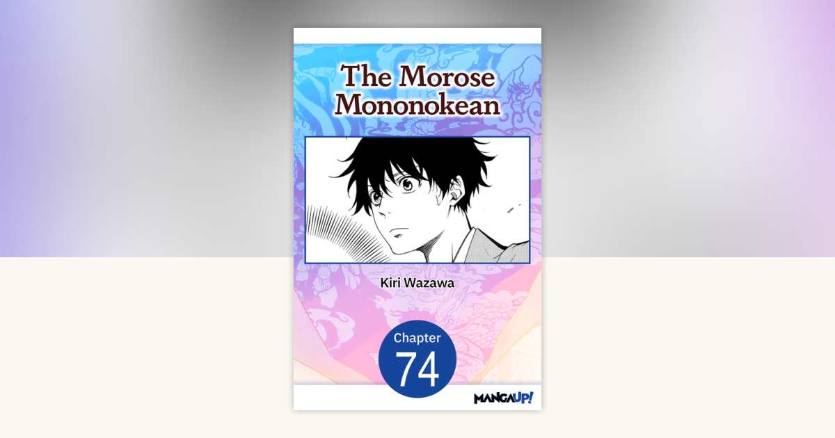 The Morose Mononokean #074 by Kiri Wazawa: 9798893700817 ...