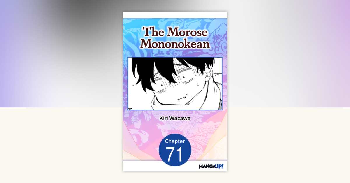 The Morose Mononokean #071 by Kiri Wazawa: 9798893700848 ...