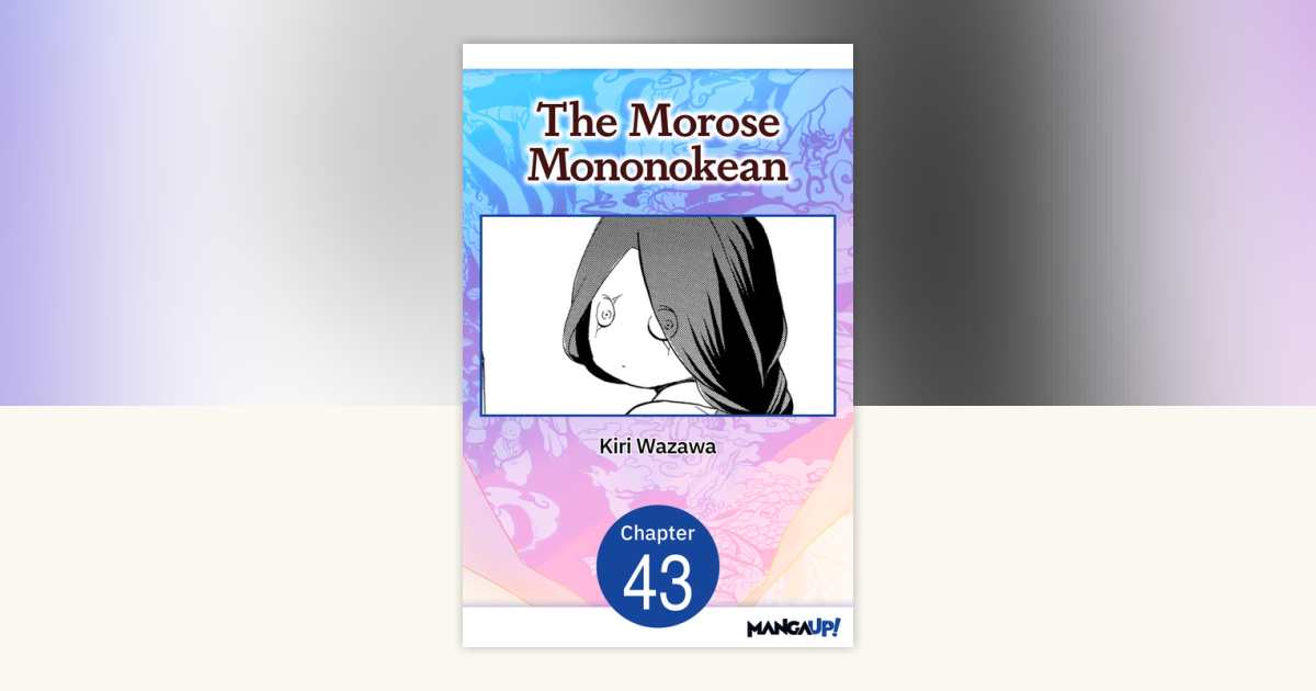The Morose Mononokean #043 by Kiri Wazawa: 9798893701128 ...