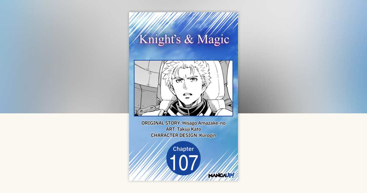 Knight's & Magic #107 by Hisago Amazake-No, Takuji Kato: 9798893701760 | PenguinRandomHouse.com ...