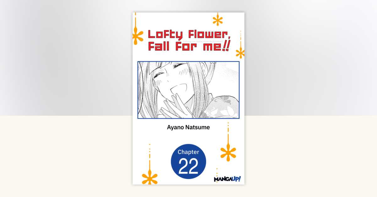 Lofty Flower, fall for me!! #022 by Ayano Natsume: 9798893704976 | PenguinRandomHouse.com: Books