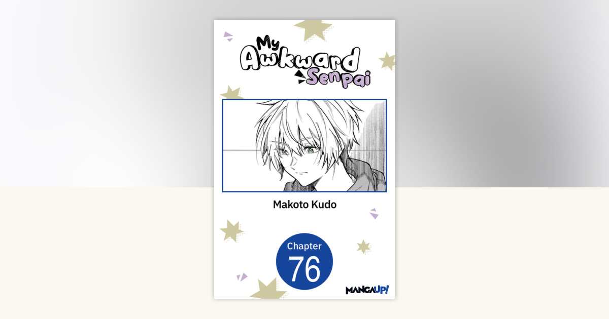 My Awkward Senpai #076 by Makoto Kudo: 9798893711509 ...