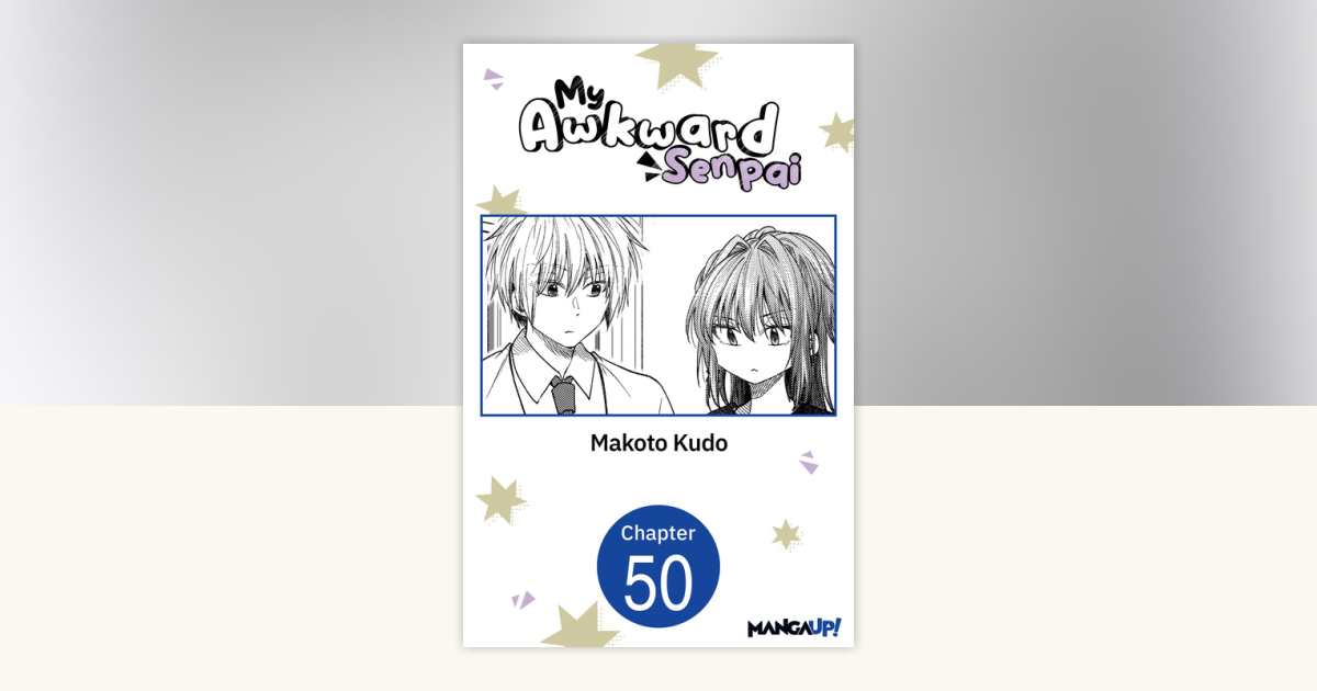 My Awkward Senpai #050 by Makoto Kudo: 9798893711769 ...