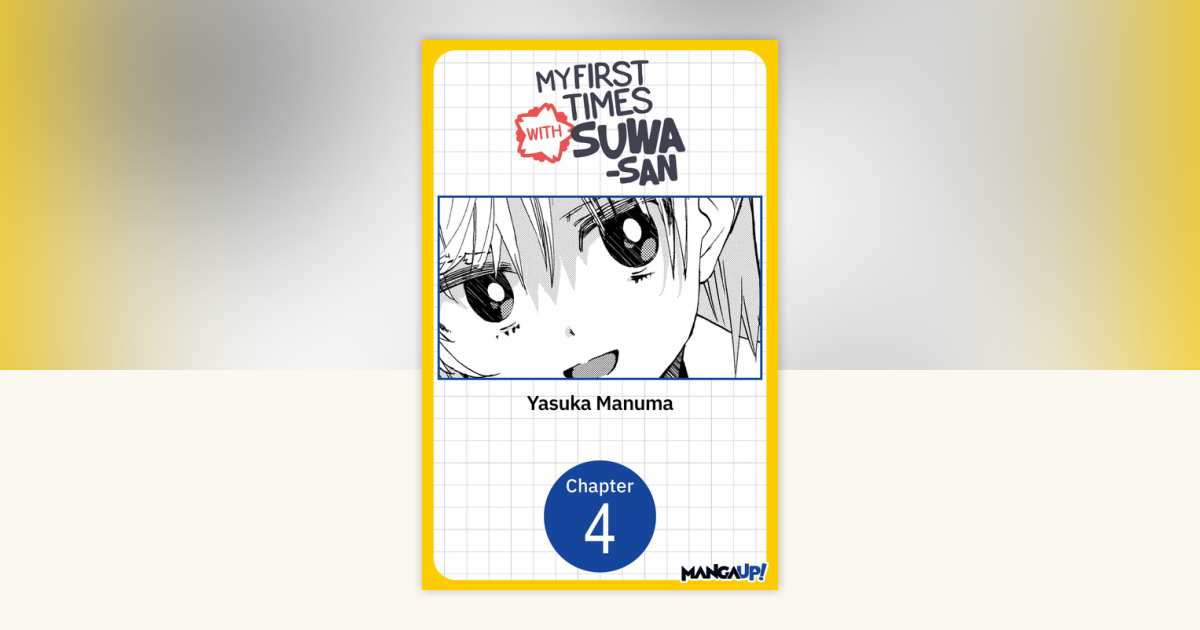 My First Times with Suwa-san #004 by Yasuka Manuma: 9798893712988 | PenguinRandomHouse.com: Books