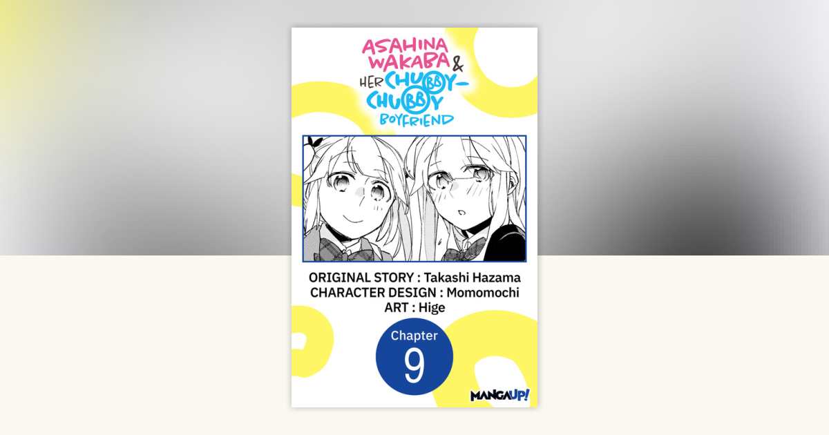 Asahina Wakaba & Her Chubby-Chubby Boyfriend #009 by Takashi Hazama, Hige: 9798893713930 ...