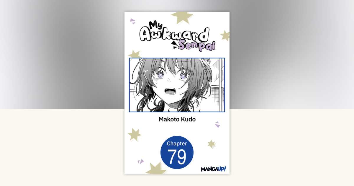 My Awkward Senpai #079 by Makoto Kudo: 9798893714852 ...