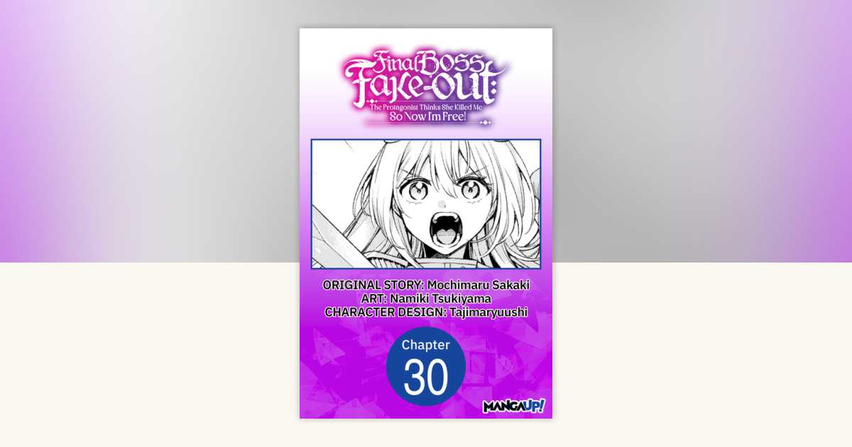 Final Boss Fake-out: The Protagonist Thinks She Killed Me So Now I'm ...