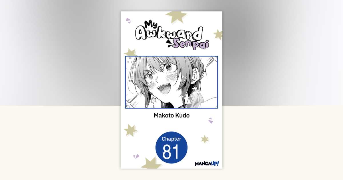 My Awkward Senpai #081 by Makoto Kudo: 9798893715880 ...