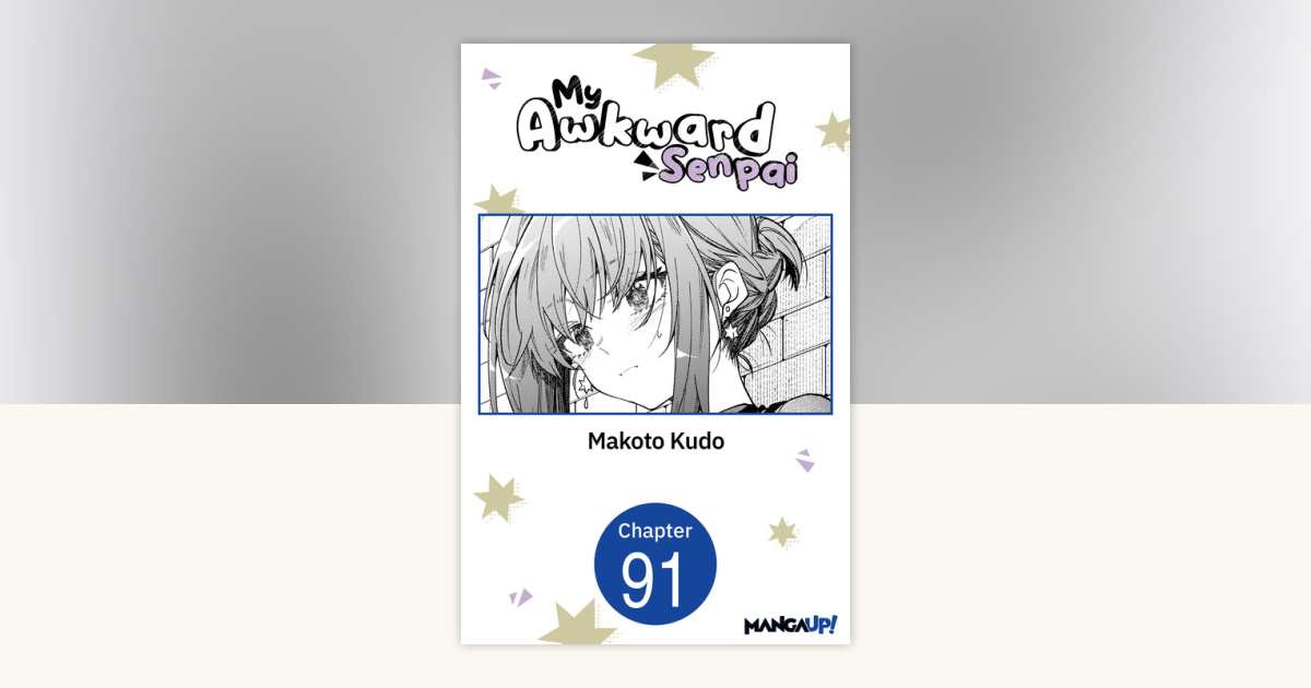 My Awkward Senpai #091 by Makoto Kudo: 9798893716726 ...