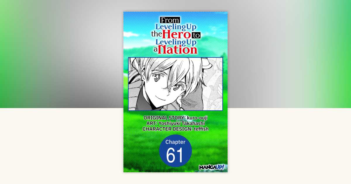 From Leveling Up the Hero to Leveling Up a Nation #061 by kuro-ouji ...