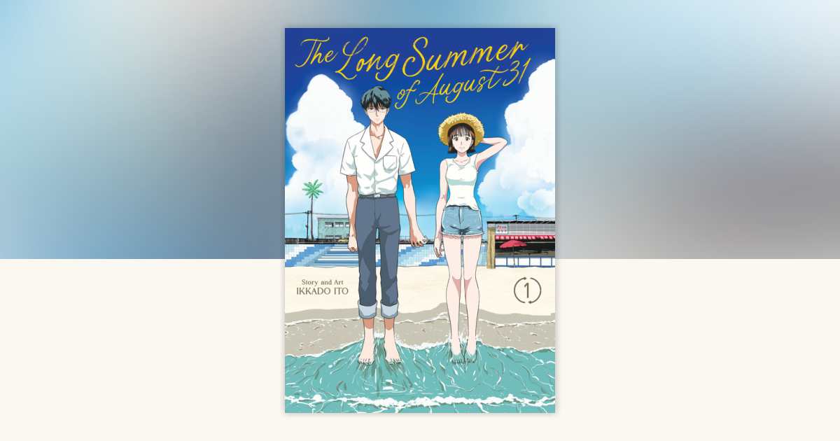 The Long Summer of August 31 Vol. 1 by Ikkado Ito: 9798893731743 | PenguinRandomHouse.com: Books