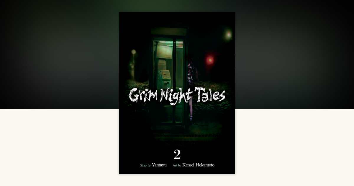 Grim Night Tales Vol. 2 by YAMAYU: 9798895618417 | PenguinRandomHouse ...